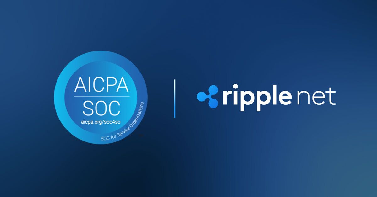 Certifying Ripple's System and Organization Controls: SOC 2